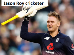 Jason Roy cricketer, family, IPL, batting, age, wife, height and so