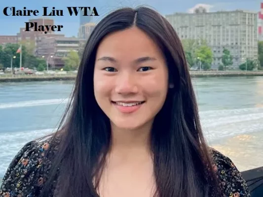 Claire Liu Tennis Ranking, Husband, Net Worth, And Family
