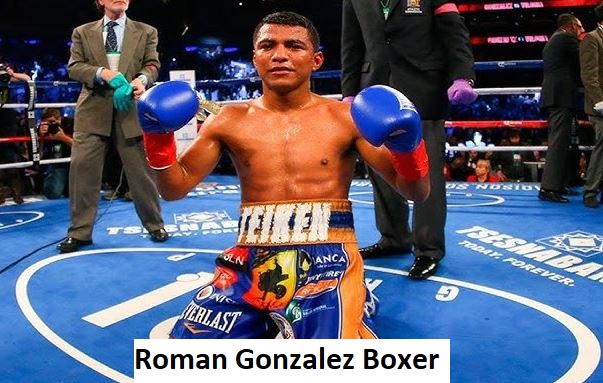 Roman Gonzalez Boxer's Career, Net Worth, Age, Wife, And Family
